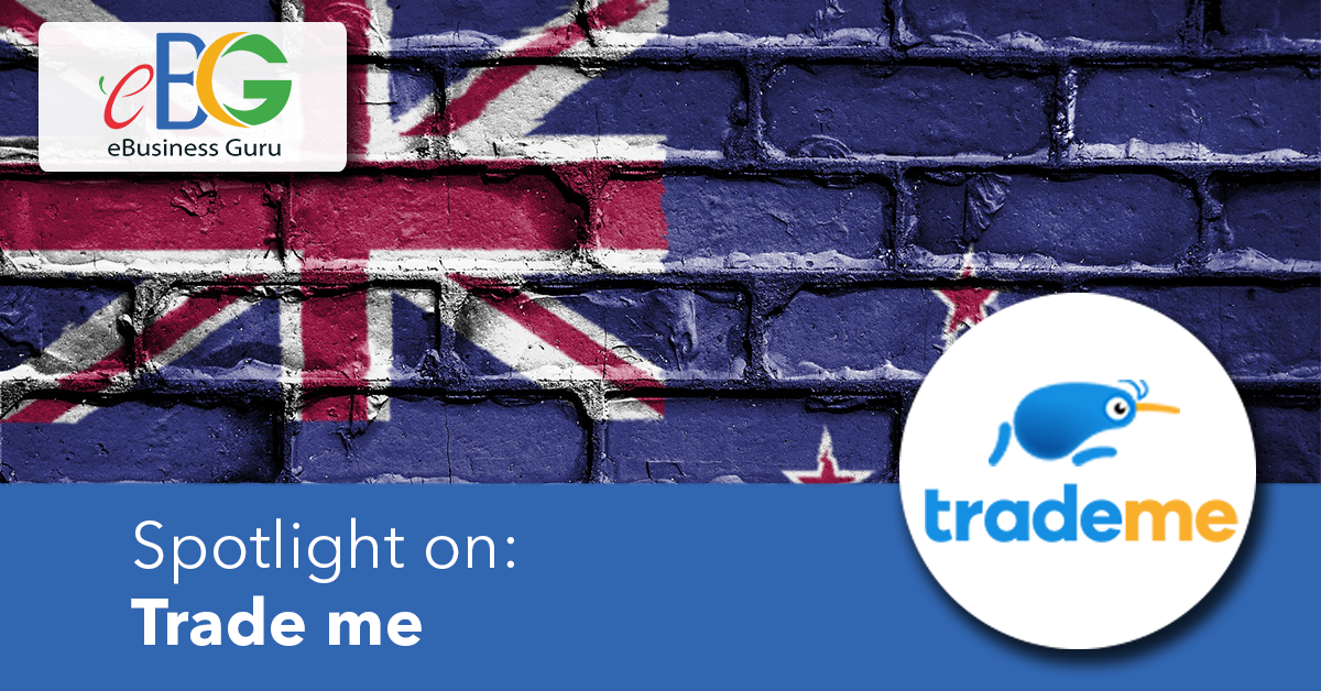 Marketplace Strategy Worldwide: Spotlight on Trade Me - eBusiness Guru